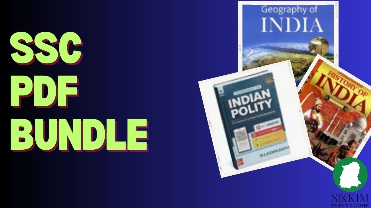 SSC PDF BUNDLE |Sikkim Current Affairs | Indian Polity | Indian History |