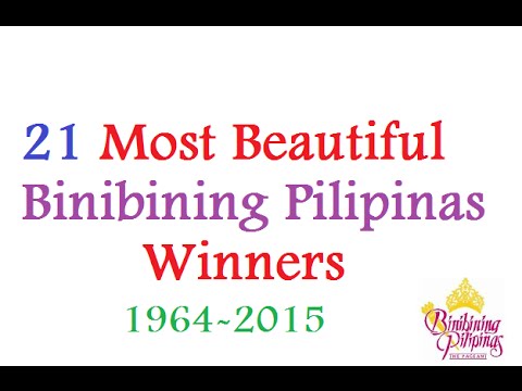 Top 21 of the Most Beautiful Binibining Pilipinas Winners (1964-2015)