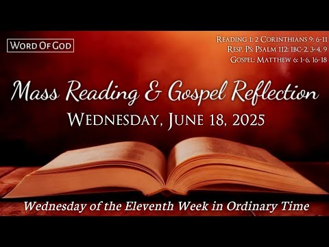 Today's Catholic Mass Readings and Gospel Reflection -Wednesday, June 18, 2025