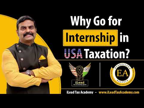 Why Go For Internship In USA Taxation?