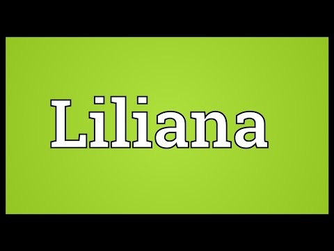 Liliana Meaning