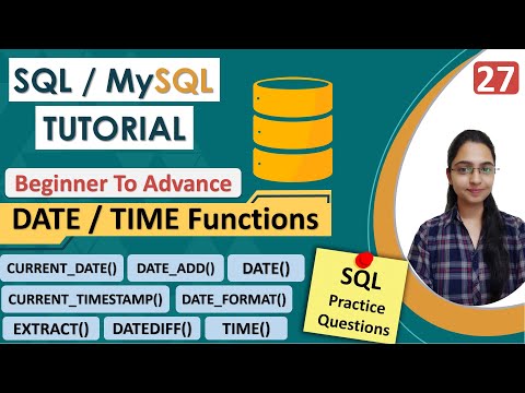 27-Date & Time Functions in SQL | Types of SQL Functions| Examples | DATE_FORMAT(), DATE_ADD(),etc..