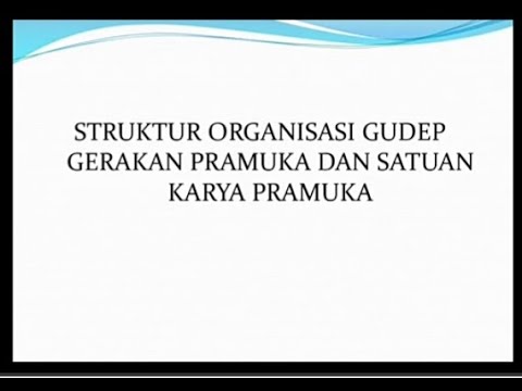 Struktur Organisasi Gudep Gerakan Pramuka dan SAKA