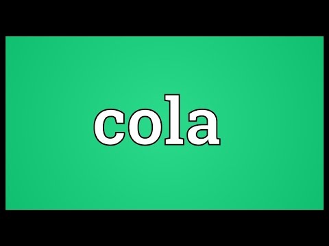 Cola Meaning
