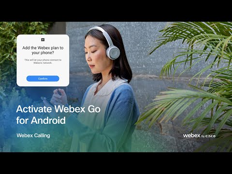 Activate Webex Go for Android