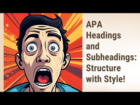Mastering APA Headings and Subheadings: Structure with Style!