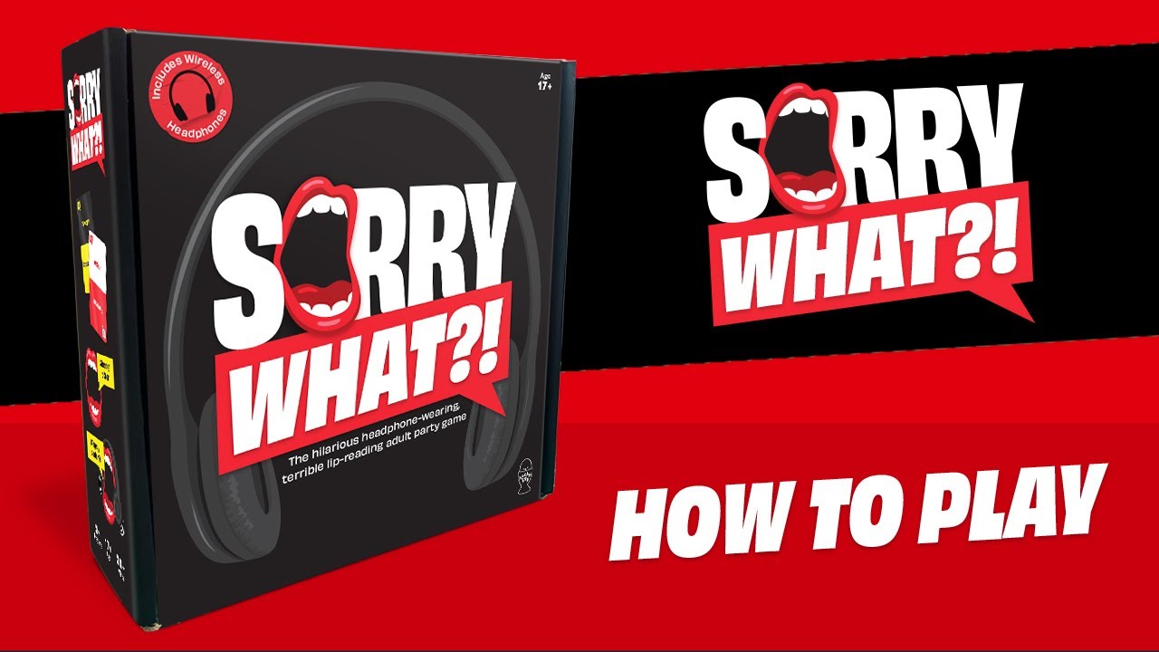 Sorry What?! How To Play