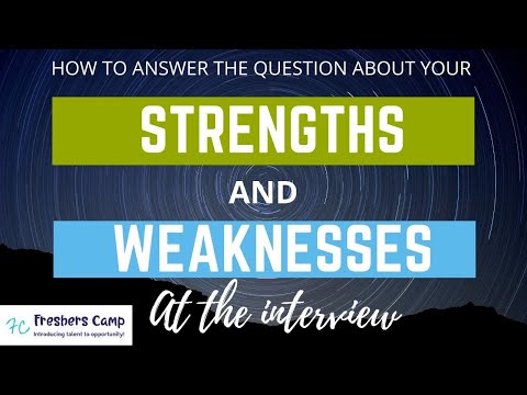 How to answer Strength and Weakness interview question | Strengths and Weaknesses in an interview