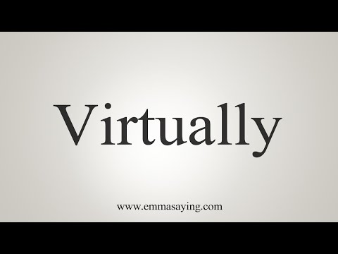 How To Say Virtually