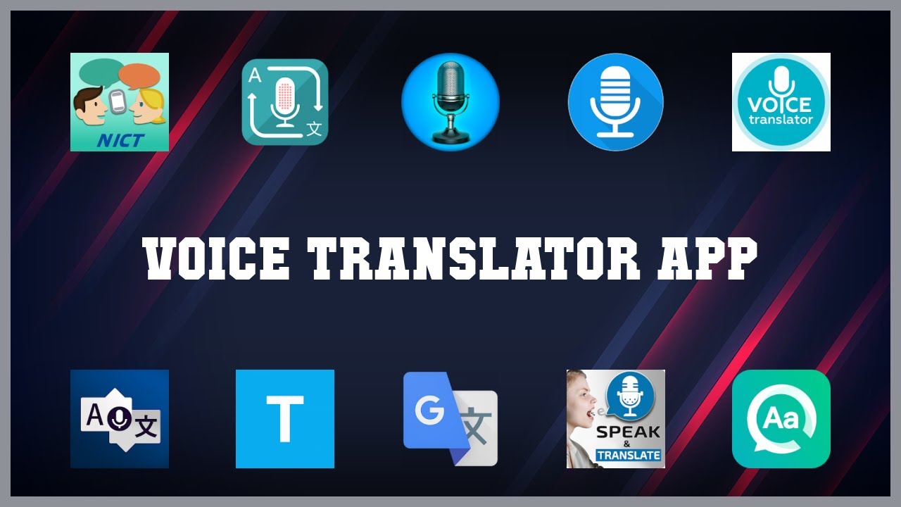Super 10 Voice Translator App Android Apps