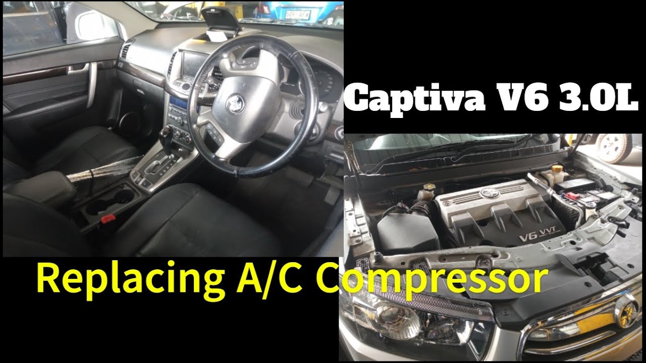 2014 Holden Captiva V6 3 0L - Replacing A/C Compressor