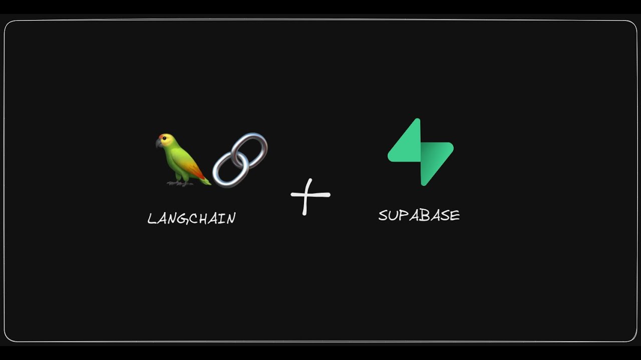 LangChain & Supabase Tutorial: How to Build a ChatGPT Chatbot For Your Website