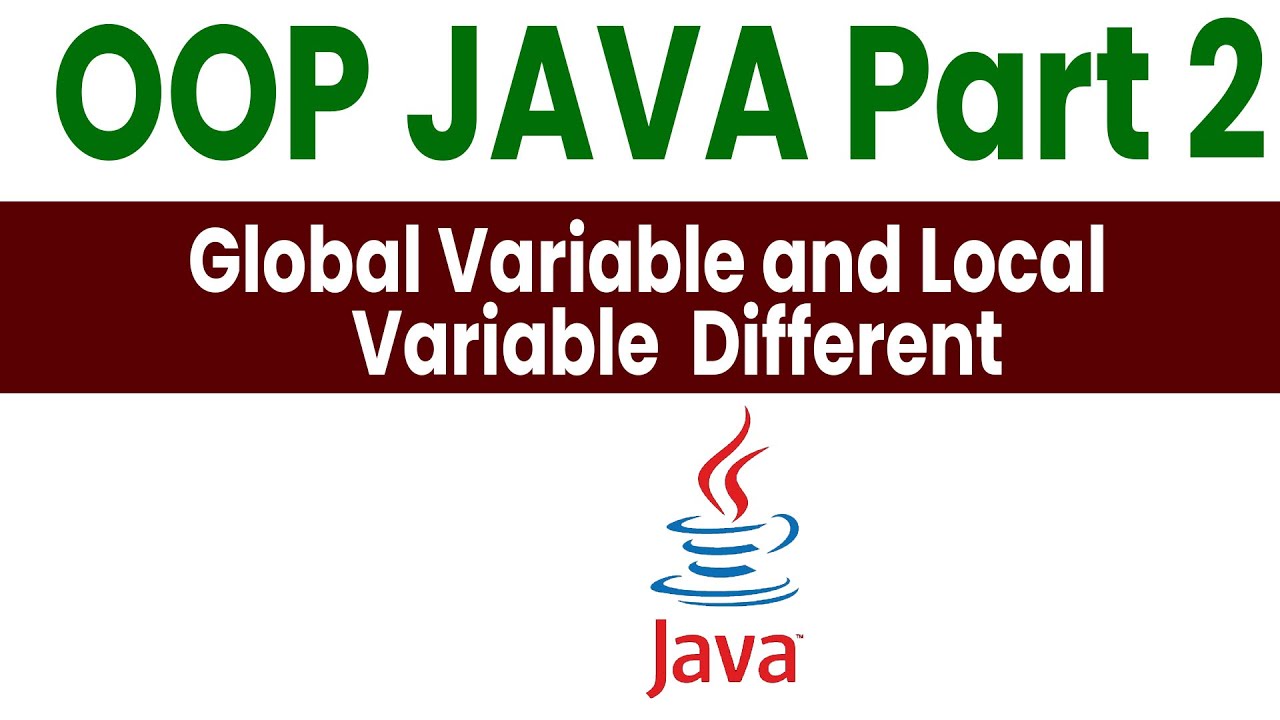 Java OOPS  Global Variable and Local Variable Different