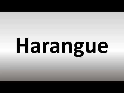 How to Pronounce Harangue