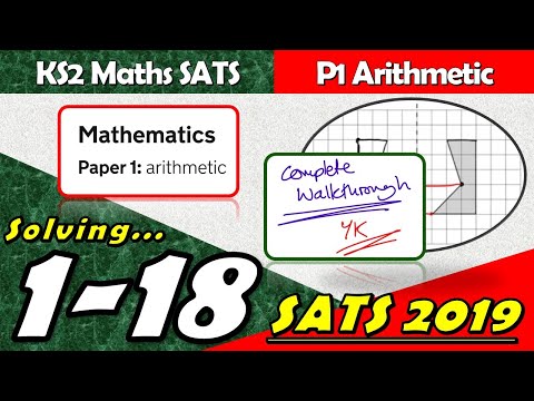 KS2 Maths SATS 2019 | Paper 1 Arithmetic | Questions 1-18 Walkthrough (Year 6)