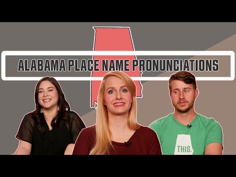 Can You Pronounce these Alabama Places?