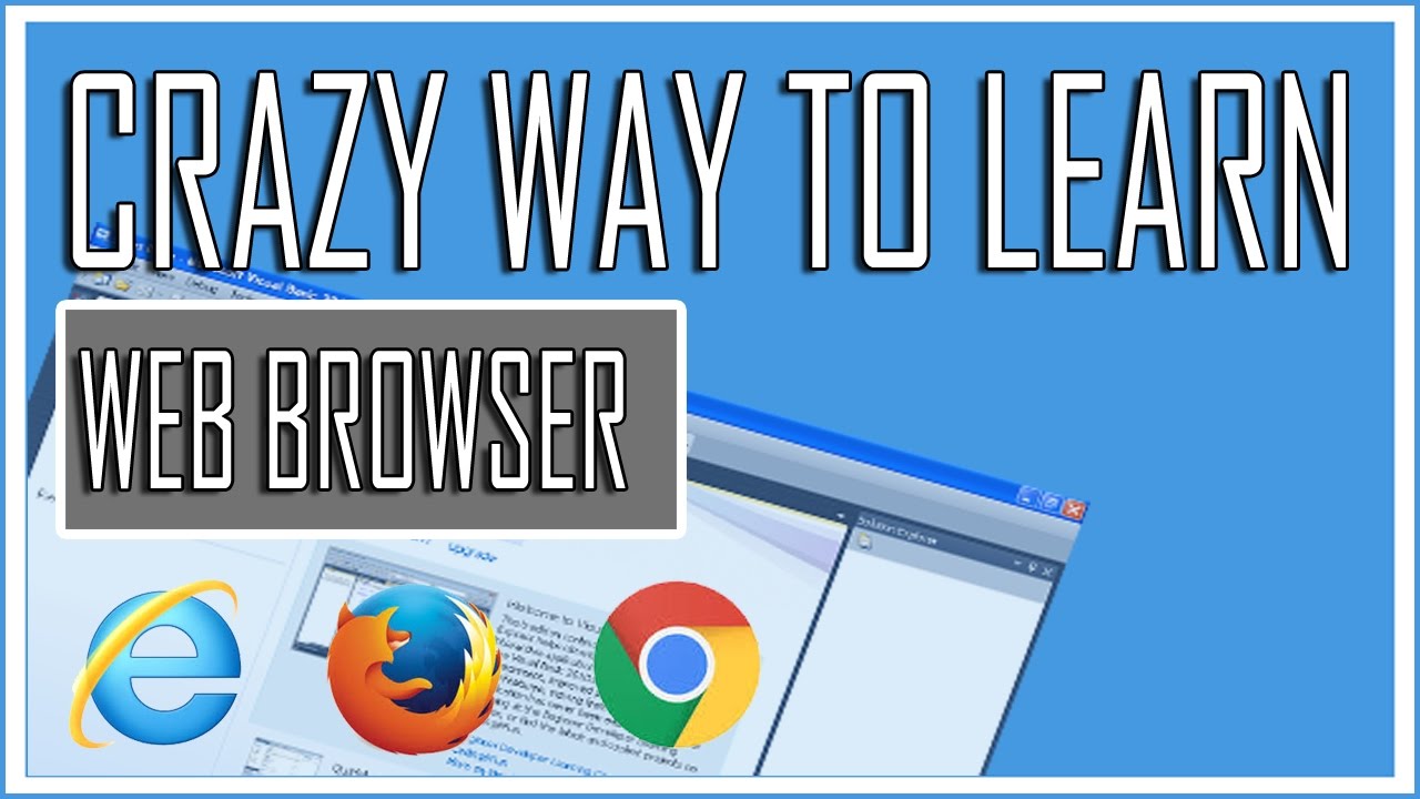 Visual Basic Beginner Lesson 9 - Working With WebBrowser (Crazy Tutorial)