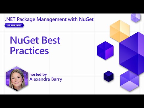NuGet Best Practices [Part 4] | NuGet for Beginners