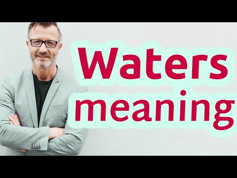 Waters | Meaning of waters π π π π