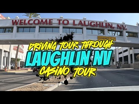 LAUGHLIN NEVADA : CASINO DRIVING TOUR
