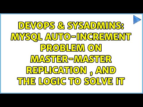 MySQL auto-increment problem on master-master replication , and the logic to solve it