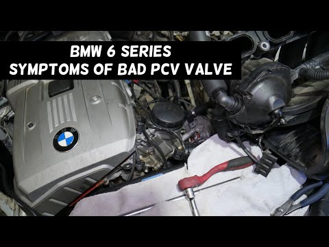 BMW 6 SERIES E63 E64 SYMPTOMS OF BAD PCV VALVE, CCV VALVE