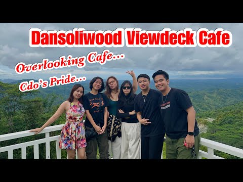 DANSOLIWOOD VIEWDECK CAFE | Overlooking Cafe located at the heart of the City | Cagayan de Oro