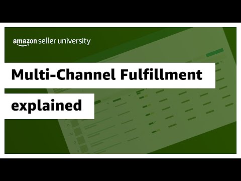 Multi-Channel Fulfillment explained
