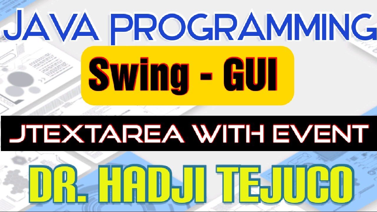 Java Tutorial Series - ( Swing 6) - JTextArea