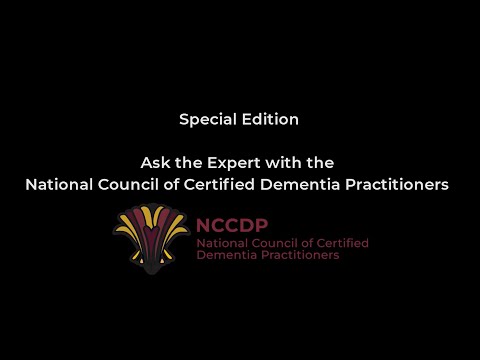 Ask the Expert: National Council of Certified Dementia Practitioners | Why should you become a CDP