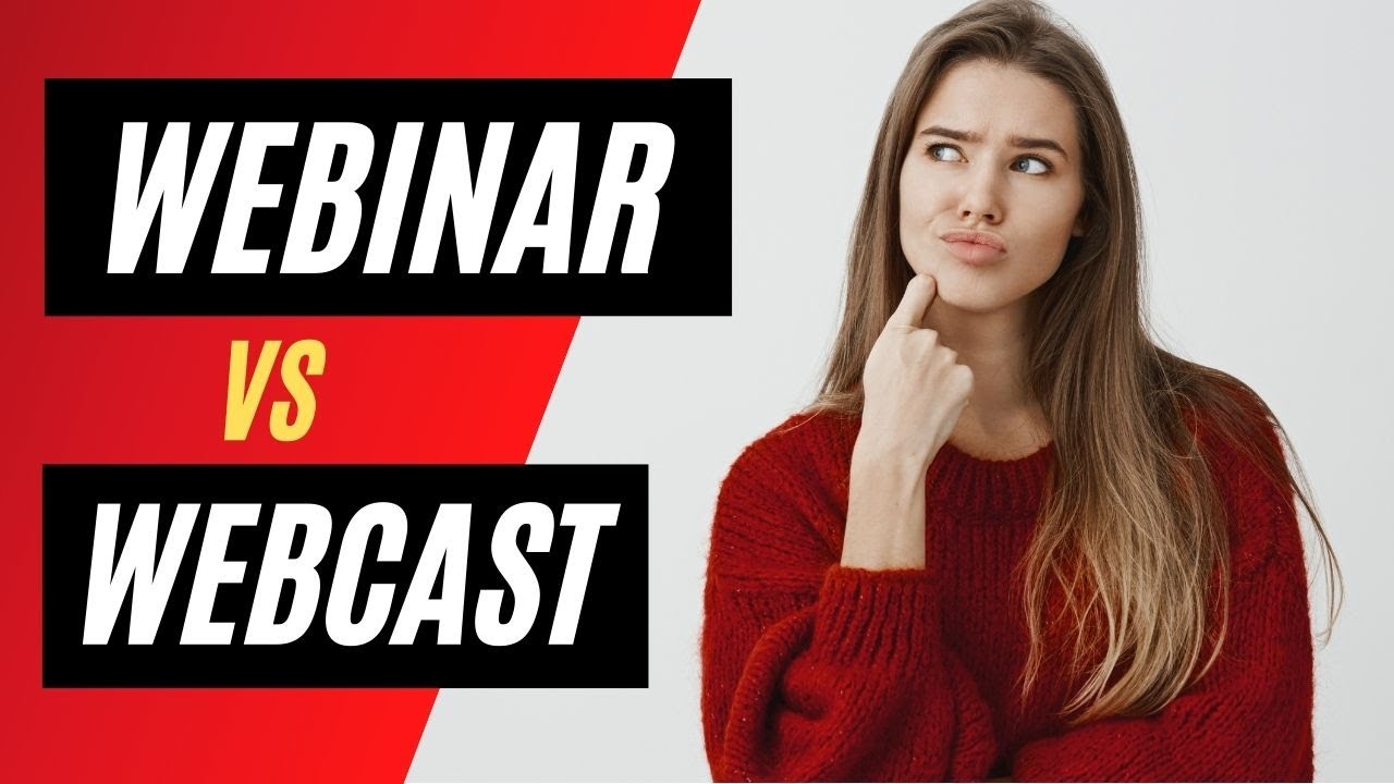 What Is The Difference Between A Webcast And A Webinar