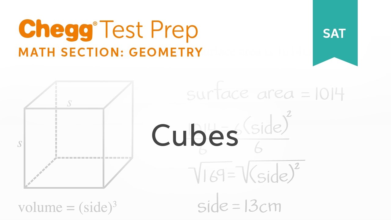 SAT prep - SAT Geometry: Cubes - Chegg Test Prep
