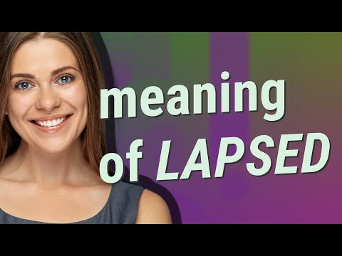 Lapsed | meaning of Lapsed