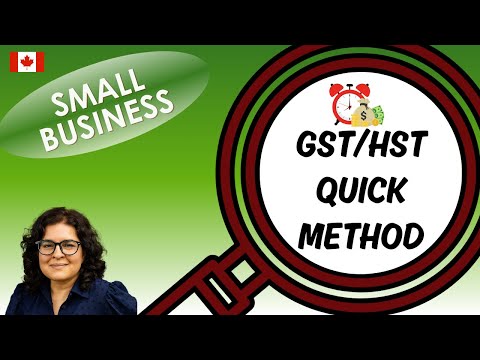 What is the Quick Method for GST/HST (and how it can save you time and money!)