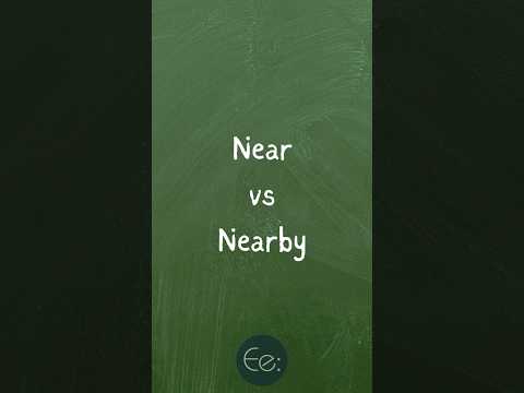 Near vs Nearby ๐ Whatโs the Difference? English Explained #words #difference #phrases #tips #meaning