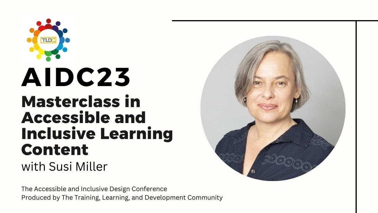 Masterclass in Accessible and Inclusive Learning Content with Susi Miller