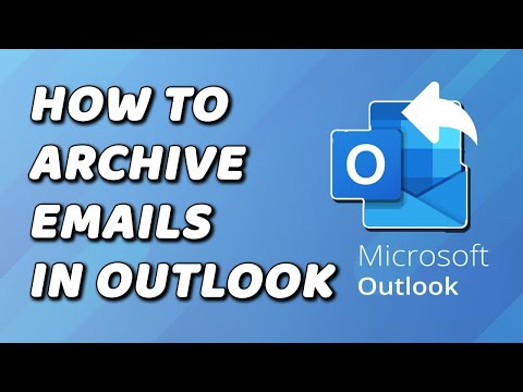 How To Archive Emails In Outlook (EASY!)