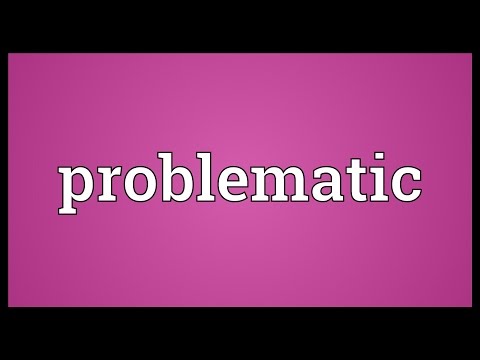 Problematic Meaning