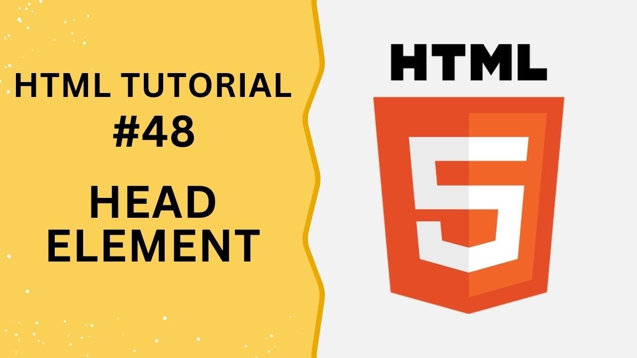 HTML Tutorial #48 - Head Element in HTML