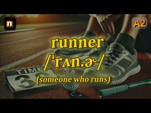 [n] Runner meaning (someone who runs) with 5 examples