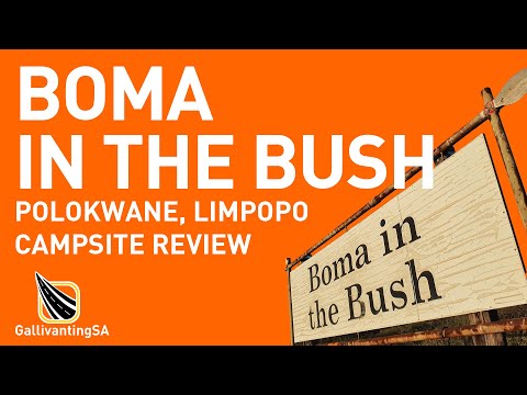 Boma in the Bush, Polokwane, Limpopo - Campsite Review - August 2023