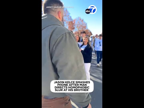 Video shows Jason Kelce seemingly smash man's phone after use of homophobic slur