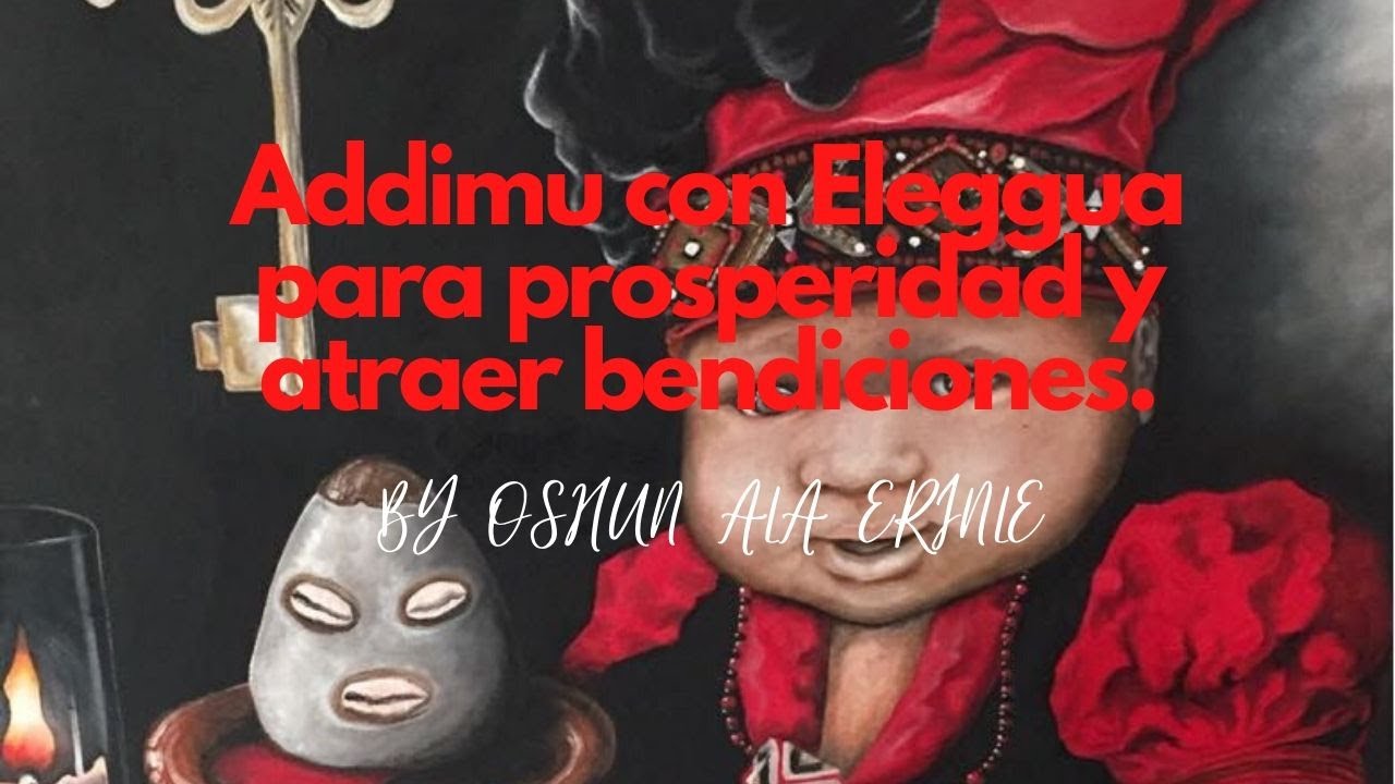 Addimu con Eleggua: Para prosperidad y atraer bendiciones