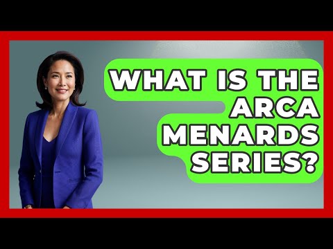 What Is The ARCA Menards Series? - Pit Stop Chronicles