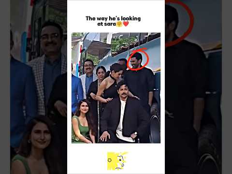 looking at sara🤗#saraalikhan #adityaroykapoor #bollywood #celebrity
