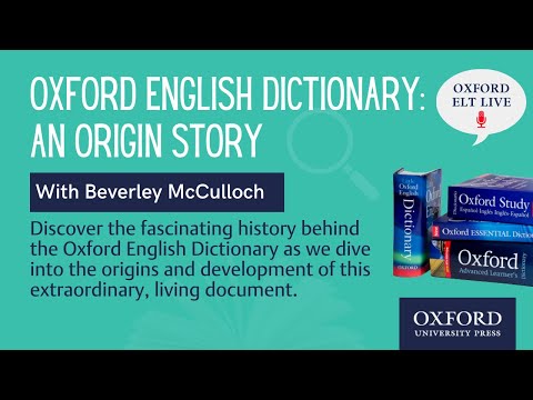 Oxford English Dictionary: An Origin Story