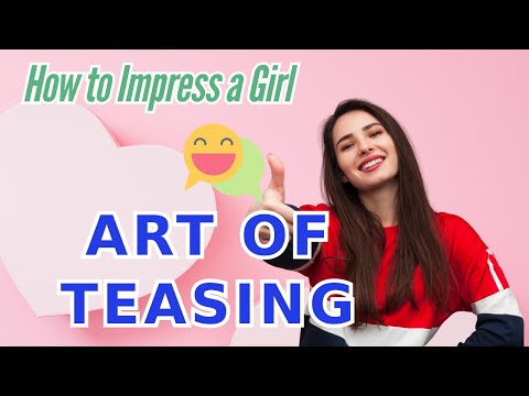 The Art of Teasing: Playful Banter in Dating