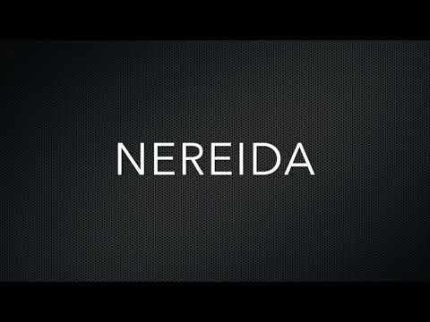 How to Pronounce Nereida