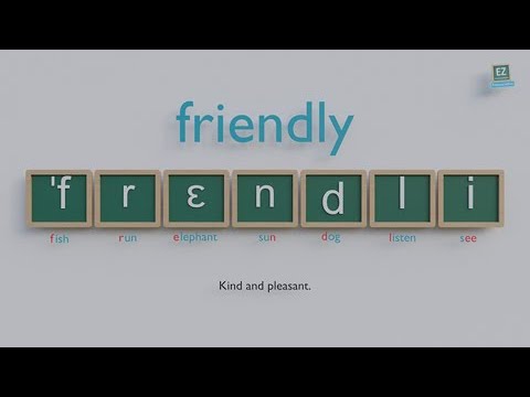 How to pronounce friendly ?