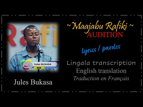 Jules Bukasa | Maajabu Rafiki | Lyrics | Paroles | English translation | Traduction français